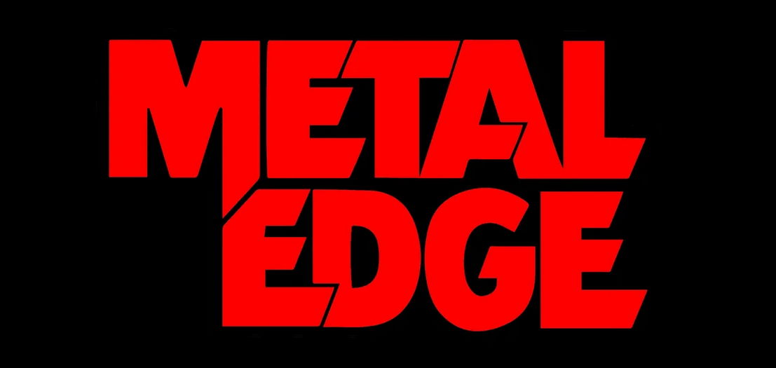 WELCOME BACK … Metal Edge has Returned Launching New Online Shop, Print ...